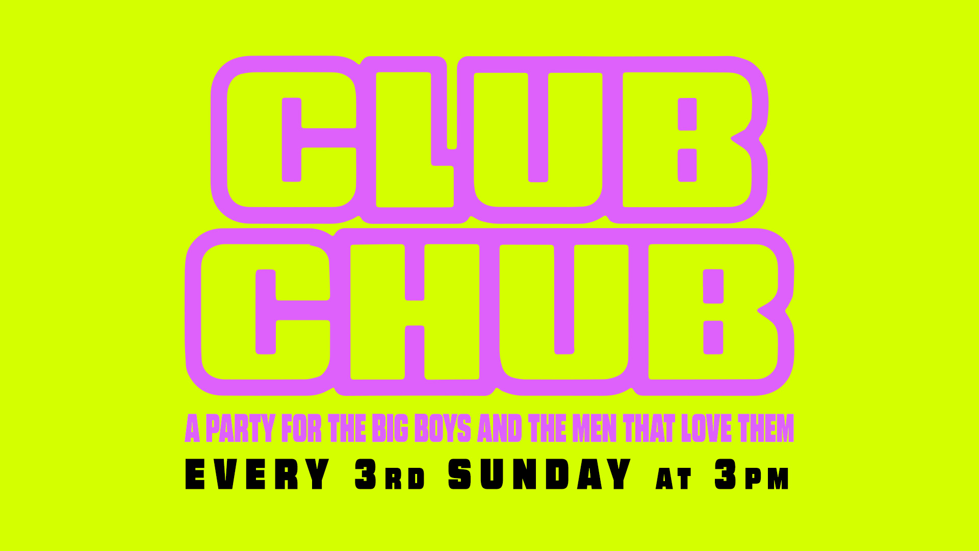 Club Chub - Precinct